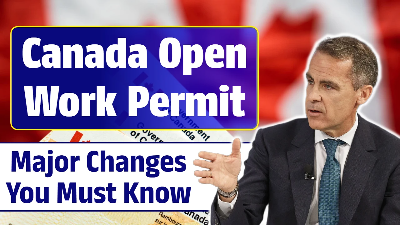 Canada Open Work Permit Oct 2025: New Rules, Eligibility & Application Process